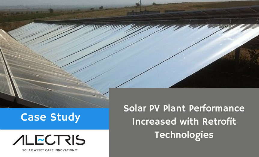 Solar PV Plant Performance Increased with Retrofit Technologies - Alectris